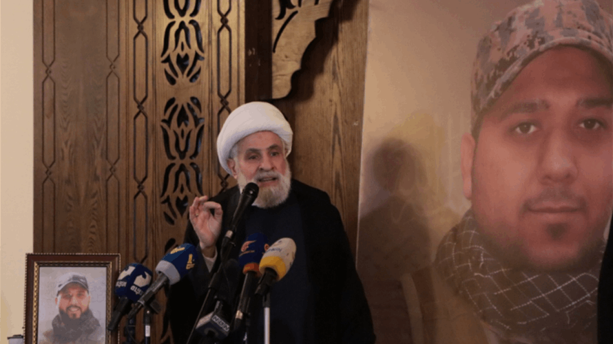 Sheikh Naim Qassem: The ongoing resistance efforts are a deterrent against the New Middle East ...